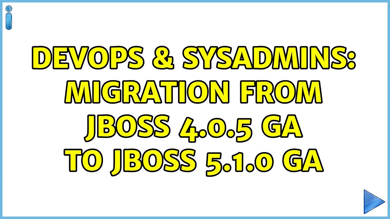 DevOps & SysAdmins: Migration from JBoss 4.0.5 GA to JBoss 5.1.0 GA - YouTube