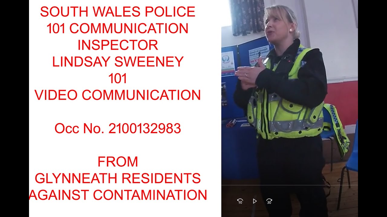 INSPECTOR LINDSAY SWEENEY 101 VIDEO COMMUNICATION FROM GLYNNEATH ...
