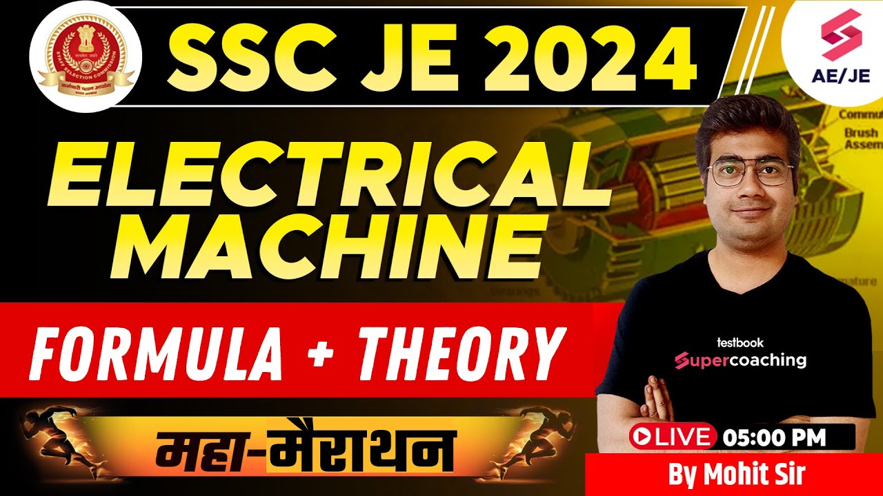 Electrical Machine Marathon | SSC JE 2024 Electrical Classes | Electrical by Mohit Sir - YouTube