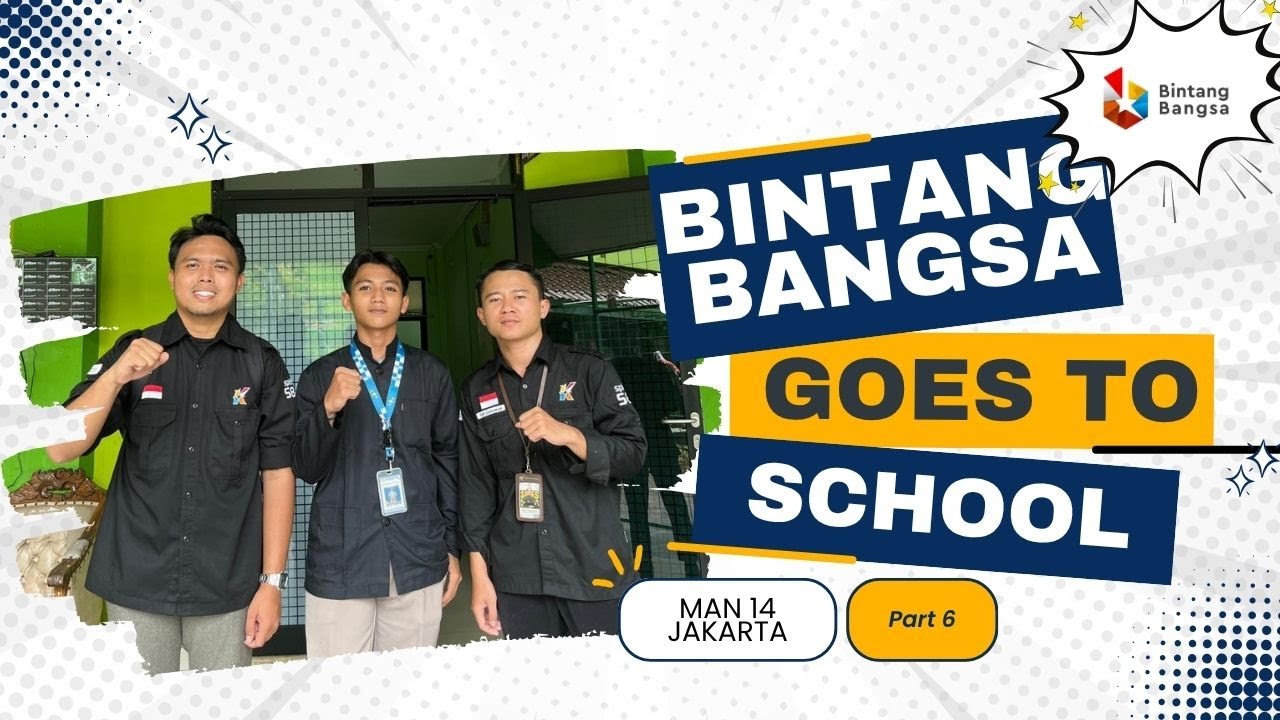Bintang Bangsa Goes To MAN 14 Jakarta - YouTube