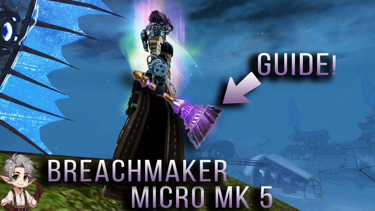Guild wars 2 unique weapon skin! | Breachmaker Micro MK5 | Full guide ...