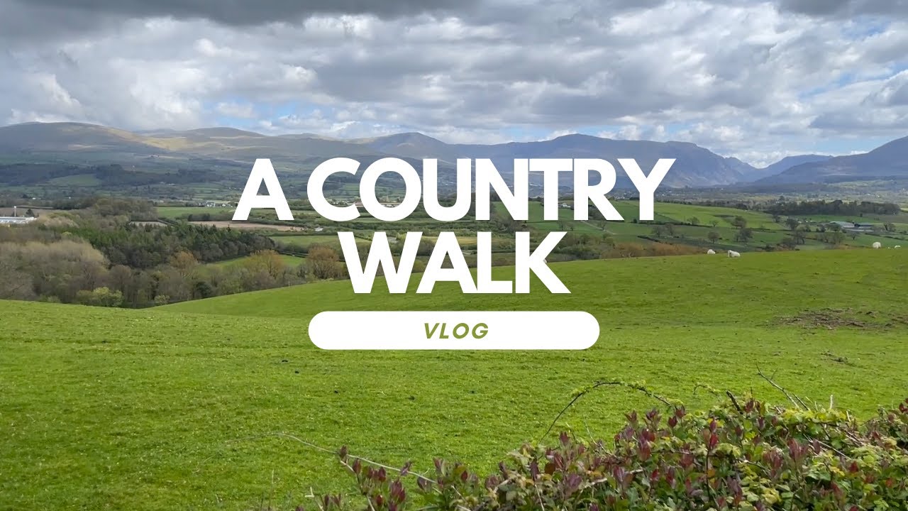 A Busy Day & A Country Walk (Vlog 4) - YouTube