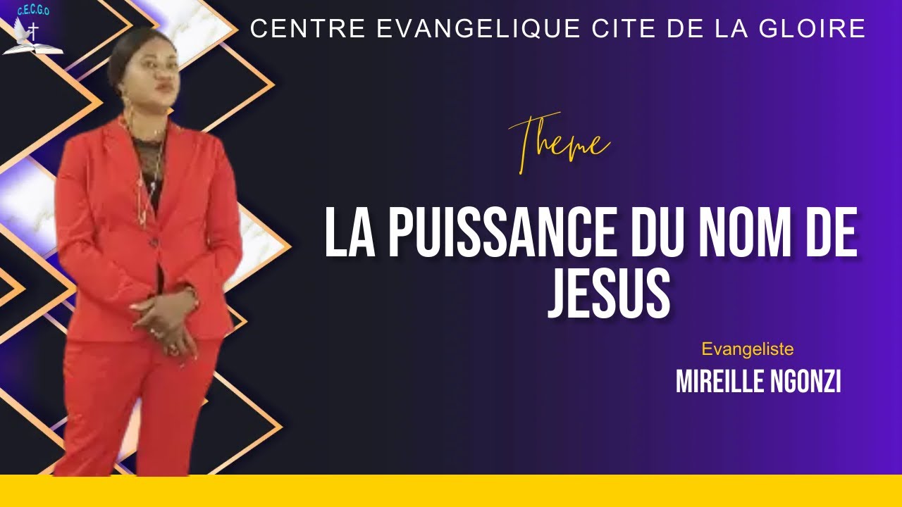 La puissance du nom de Jésus - Evangeliste Mireille Ngonzi[Culte ...