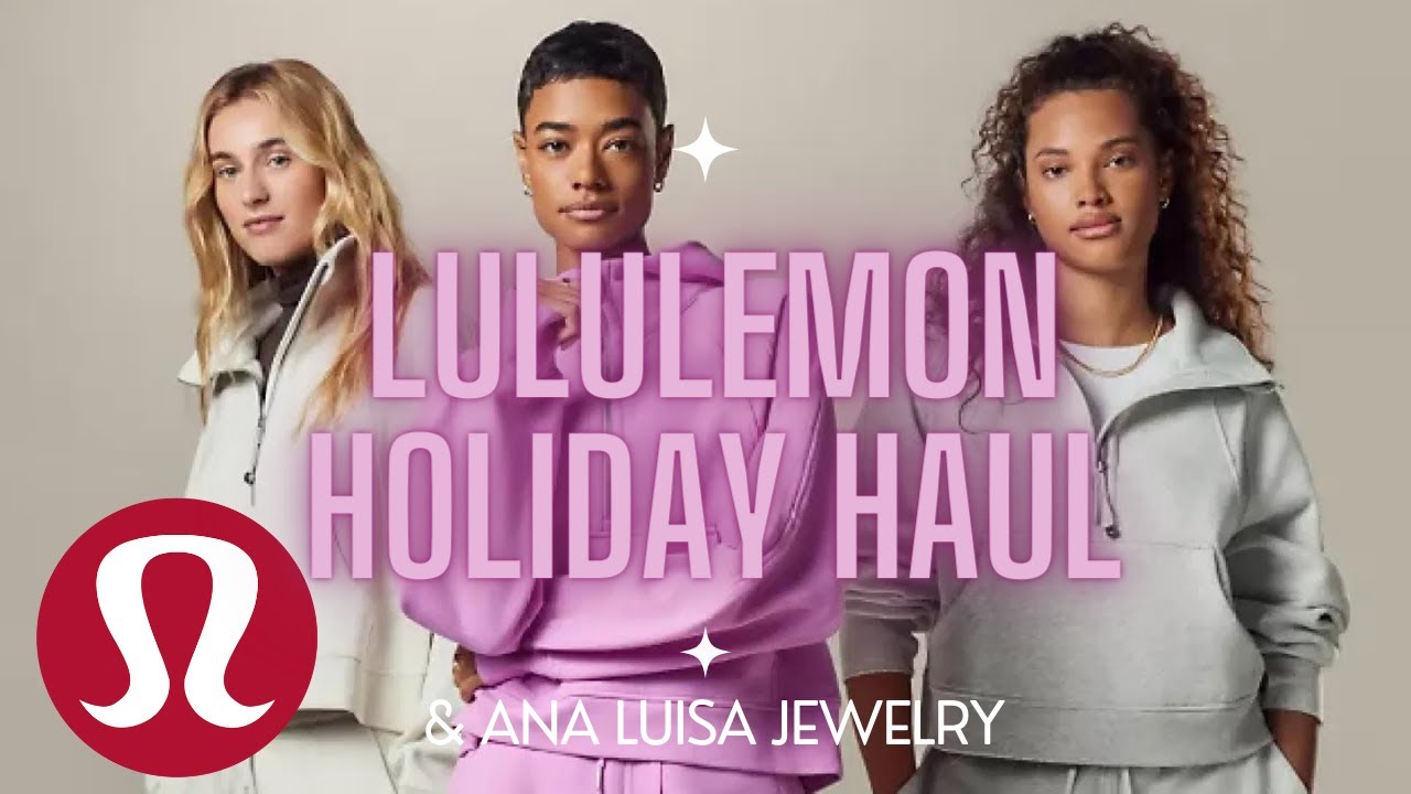 Lululemon Holiday Favorites 2023 & Ana Luisa - YouTube
