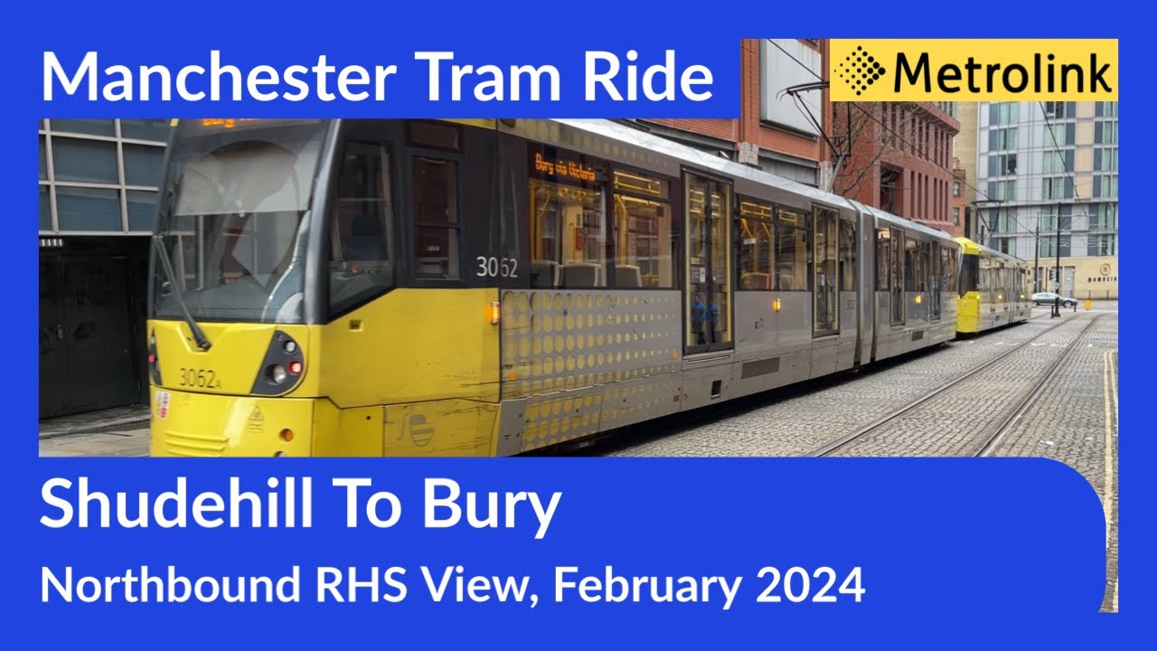 Manchester Metrolink Tram Ride - Shudehill To Bury ( Northbound View ...