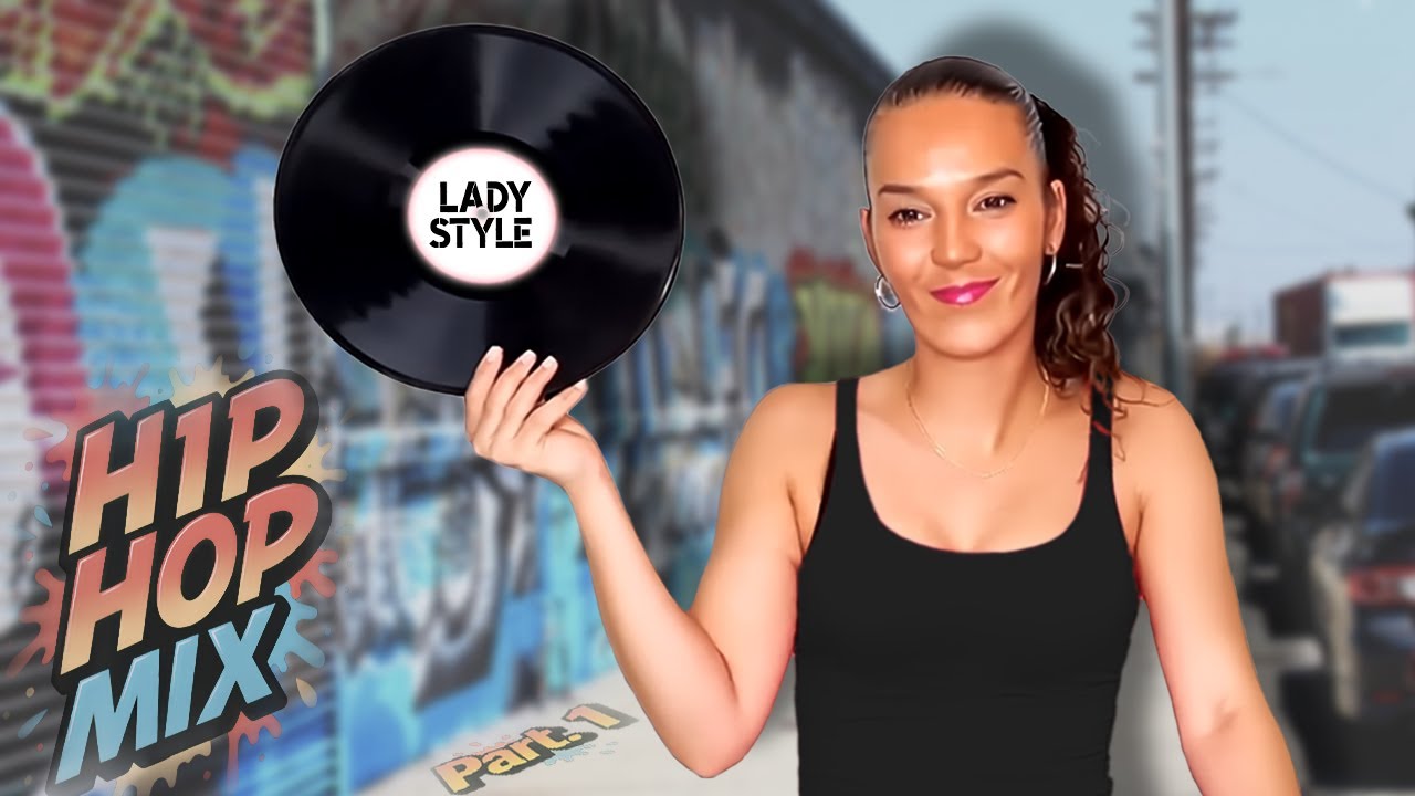 DJ Lady Style - Mix Hip Hop Part.1 - YouTube