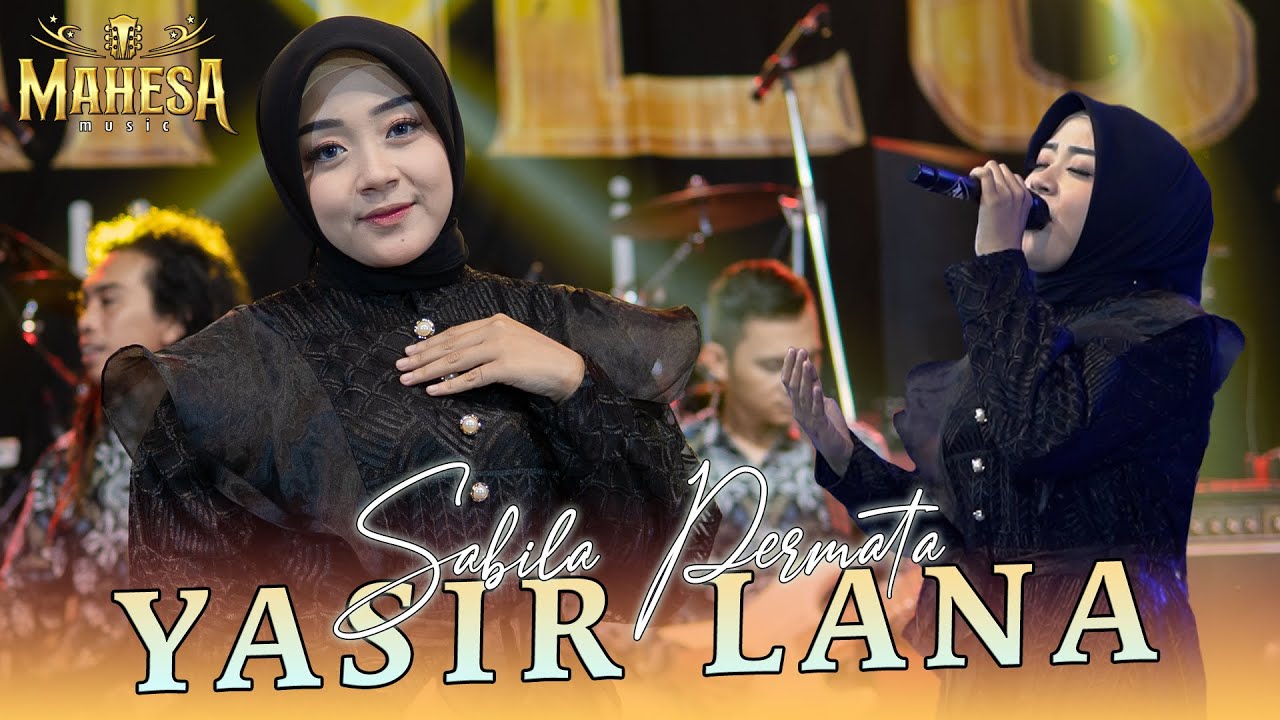 ILLAHANA YASIRLANA - SABILA PERMATA - MAHESA MUSIC - YouTube