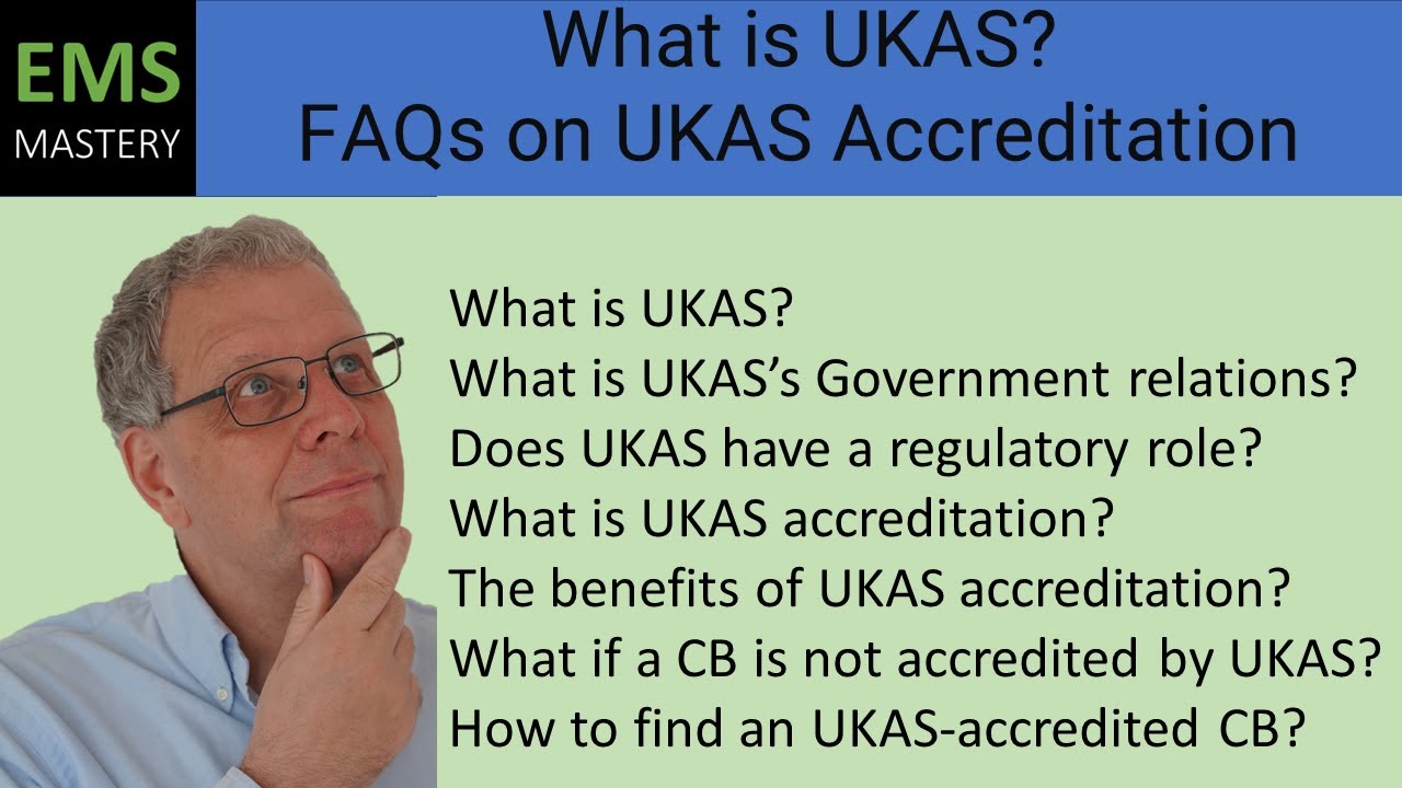 UKAS & UKAS Accreditation explained: Everything you need to know - YouTube