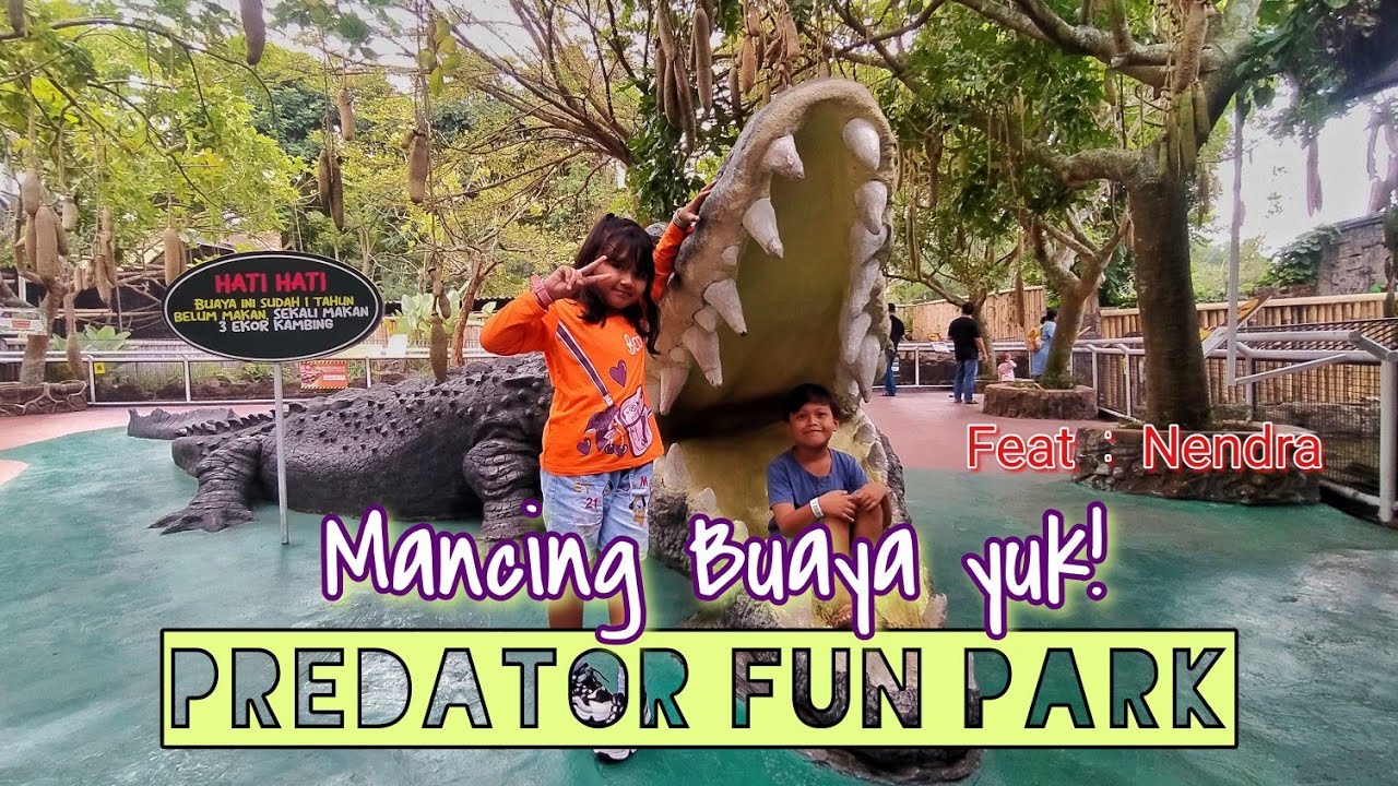 PREDATOR FUN PARK - KOTA BATU 🐊 RECOMMENDED NGGAK SIH?? REVIEW JUJUR ...
