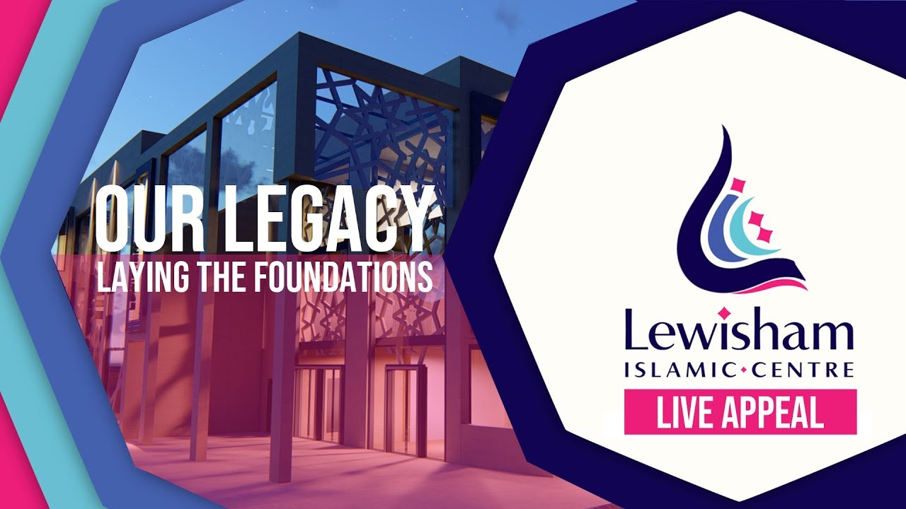 Lewisham Islamic Centre LIVE APPEAL 27th Night - YouTube
