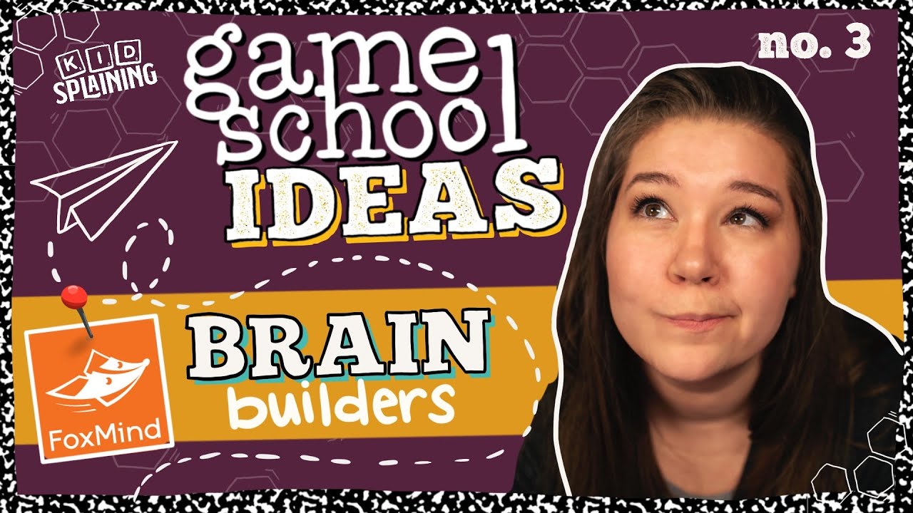 Brain Building Games?! | Gameschool Ideas #3 - The Foxmind Brain ...