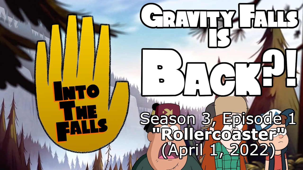 GRAVITY FALLS IS BACK?!: "Rollercoaster" (Into the Falls) - YouTube