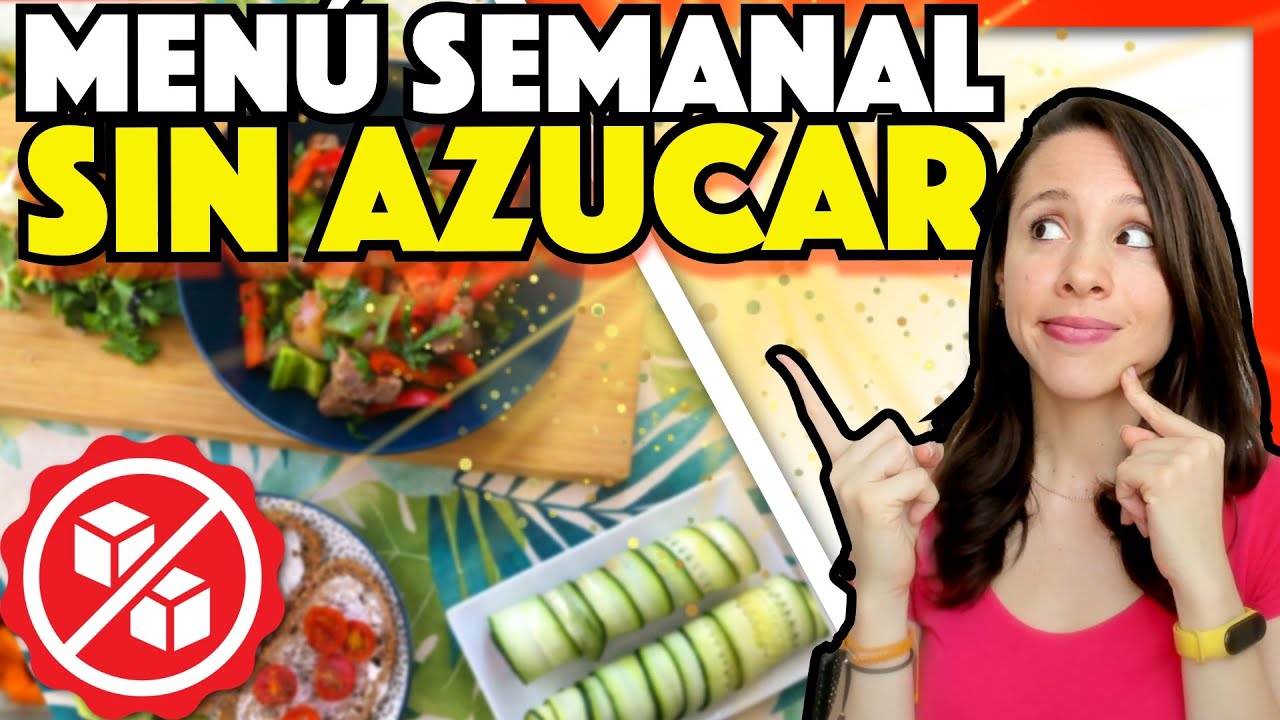 🔥 MENÚ SEMANAL bajo en carbohidratos (SIN AZÚCAR) 🔥 Recetas fáciles y ...
