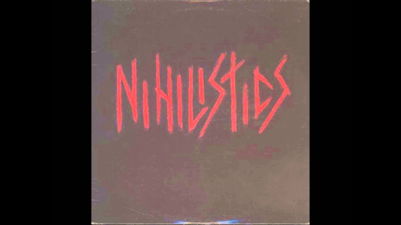 Nihilistics - Low Life (Audio LP) - YouTube
