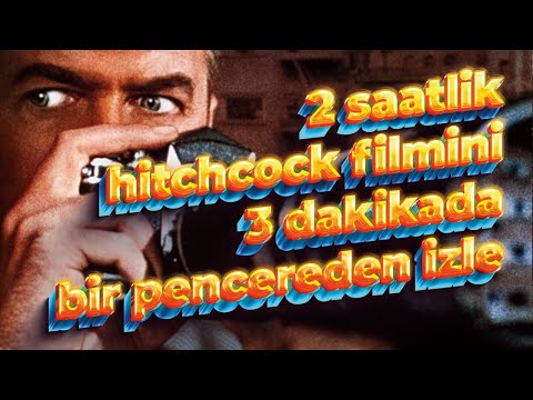 Arka Pencere Filmini Böyle İzlemediniz | Alfred Hitchcock