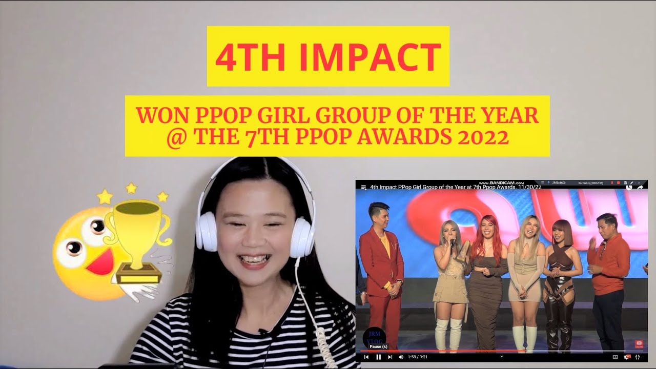 MM REACTS TO 4TH IMPACT- WINS @ THE 7th PPOP AWARDS 2022 ( POP GIRL ...