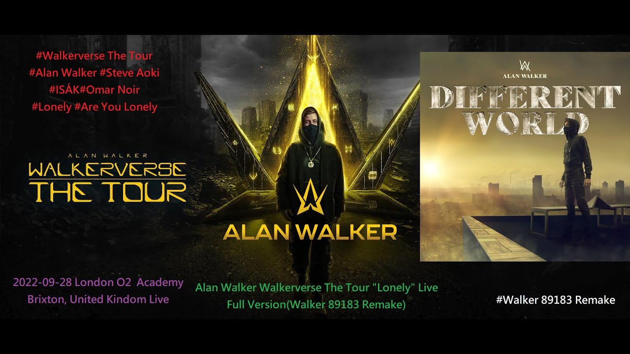 Alan Walker Walkerverse The Tour "Lonely" Live Full Version(Walker ...
