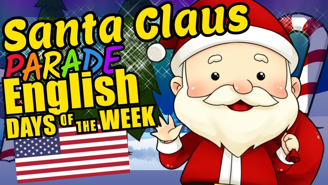 Santa Claus Christmas Teaching the Days of the Week in English ...