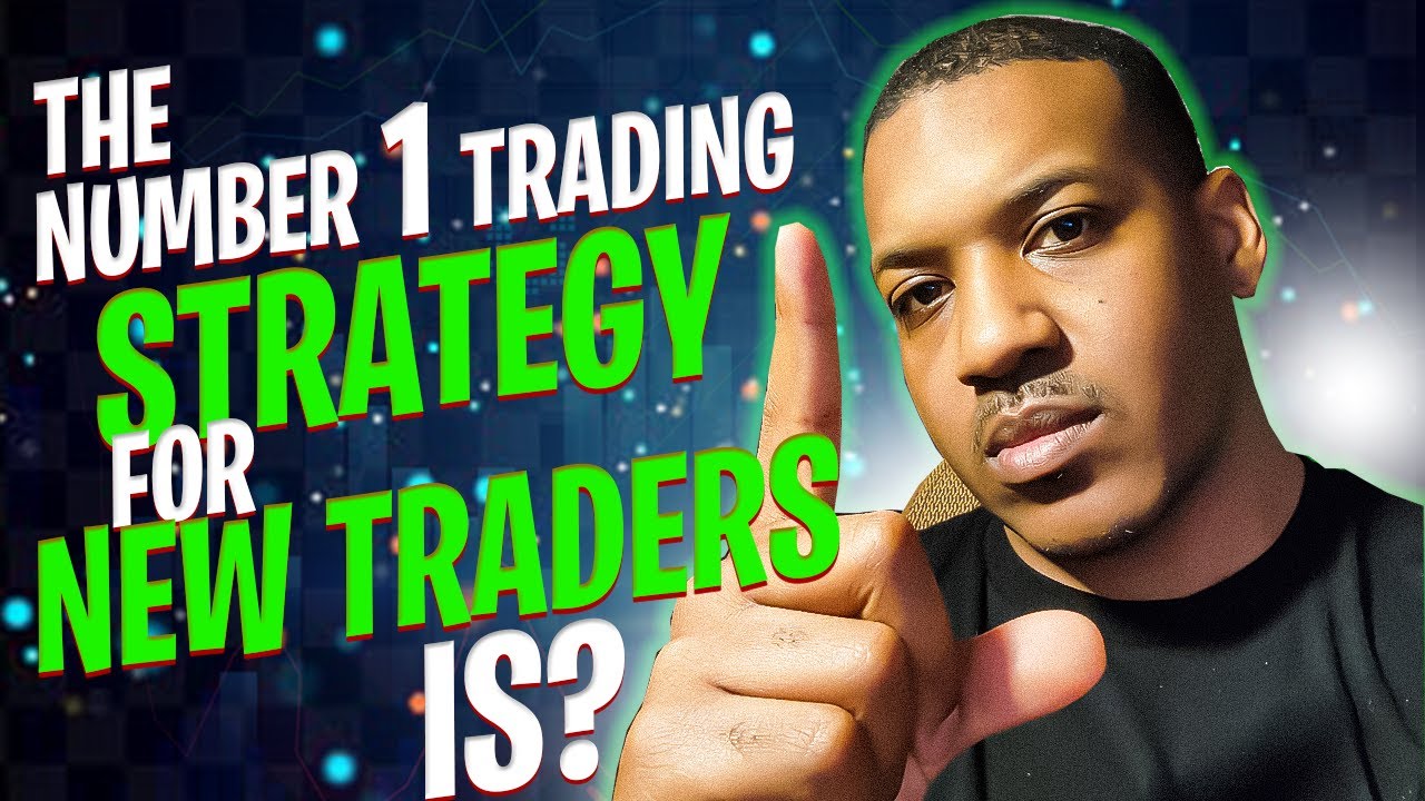 The Number 1 Trading Strategy For New Stock Traders is? - YouTube