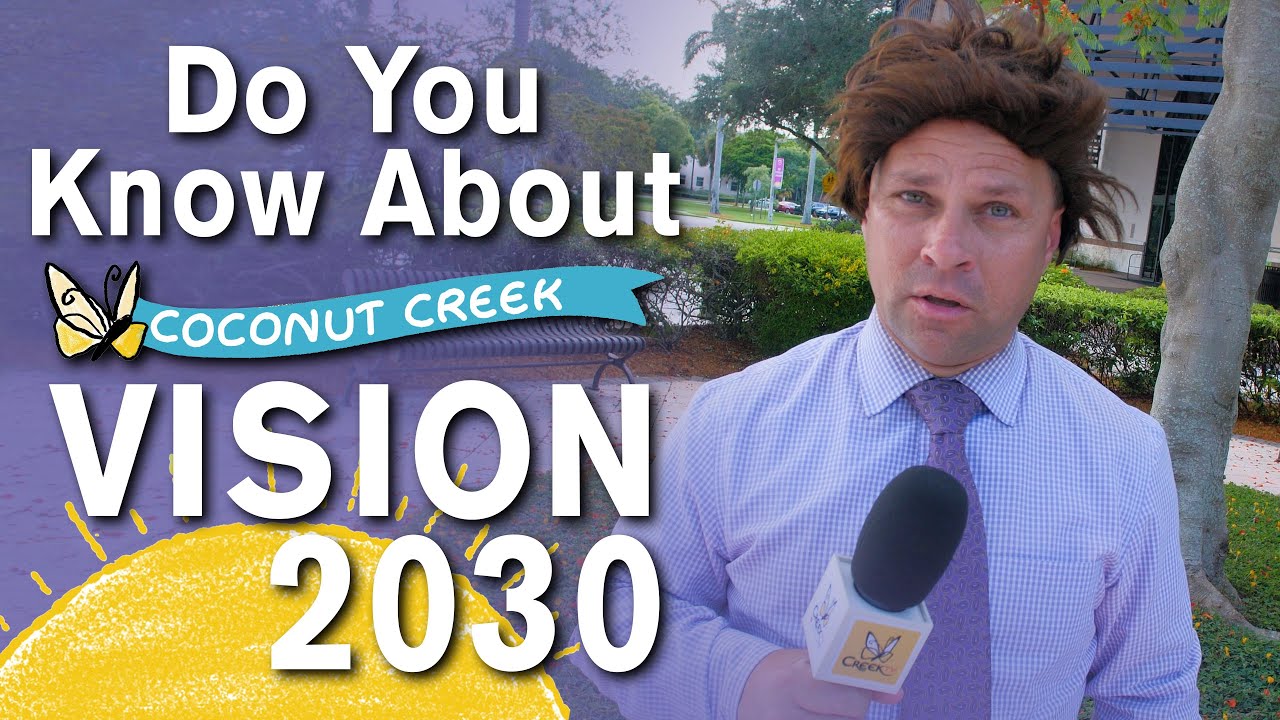Do You Know About Vision 2030 Coconut Creek - YouTube