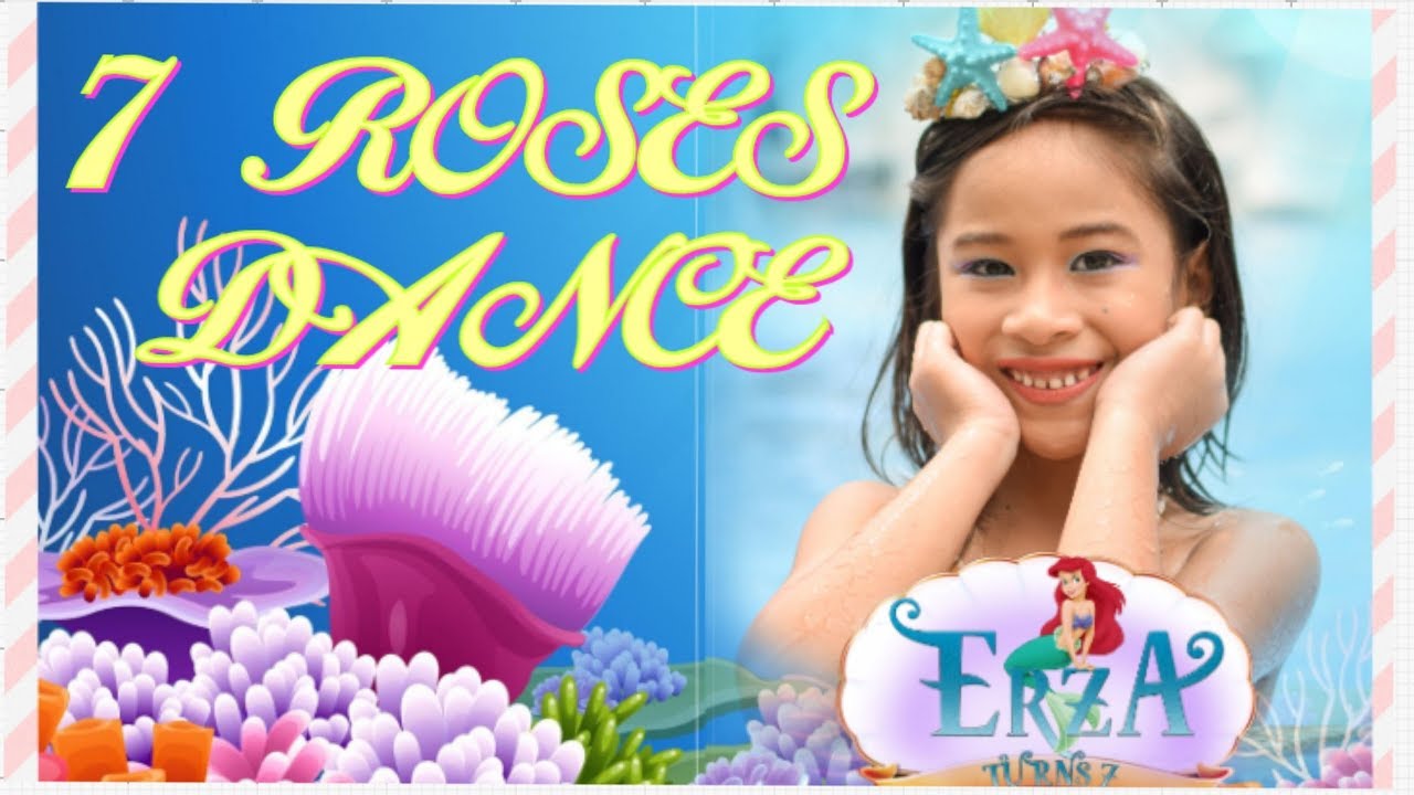 7 ROSES DANCE FOR ERZA'S 7TH BIRTHDAY - YouTube