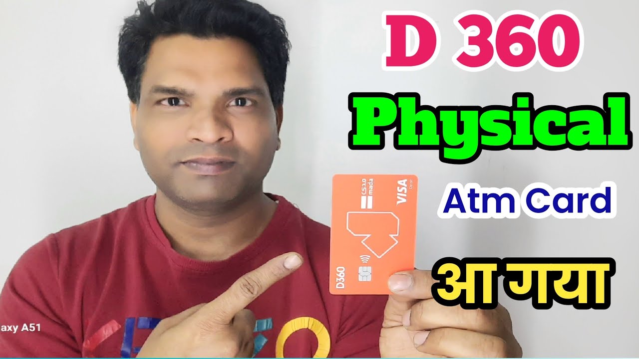 D 360 Physical ATM Card | आगया | D360 ATM Card deliver today | D 360 ...