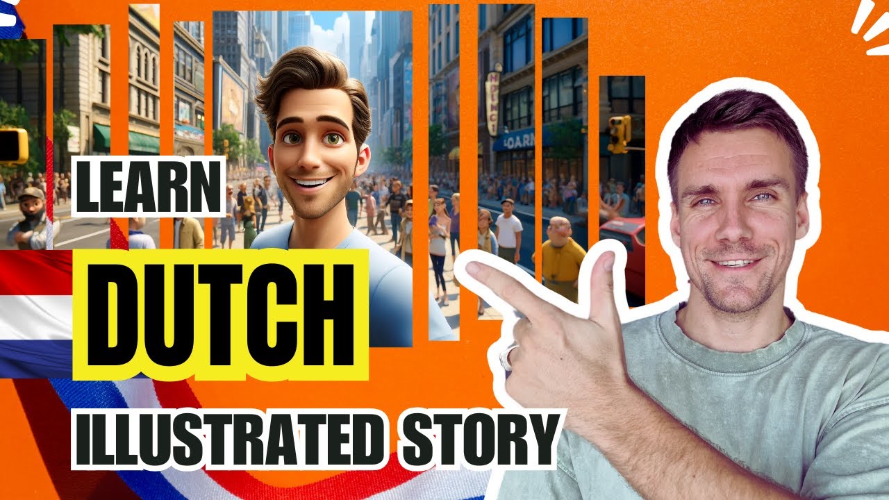 LEARN DUTCH with an easy illustrated story (intermediate level DUTCH ...