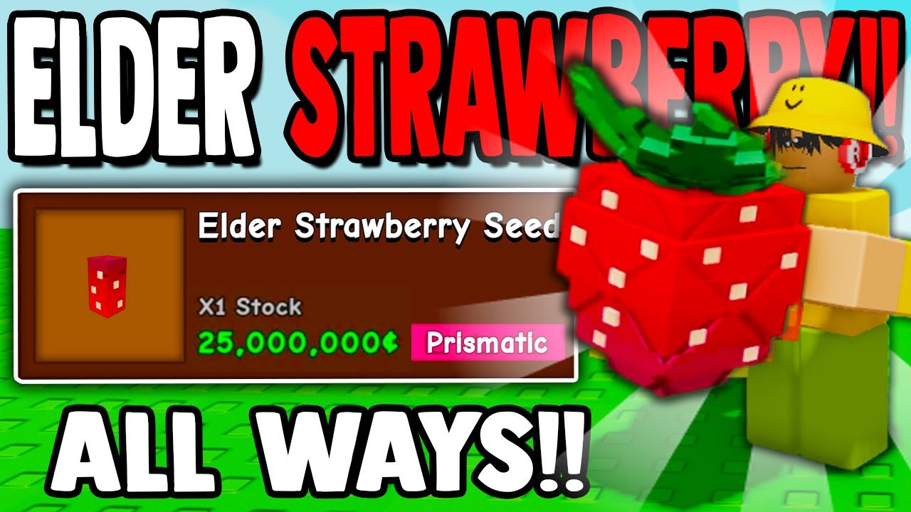 How to (All Ways) get ELDER STRAWBERRY!! | Grow a Garden ROBLOX - YouTube