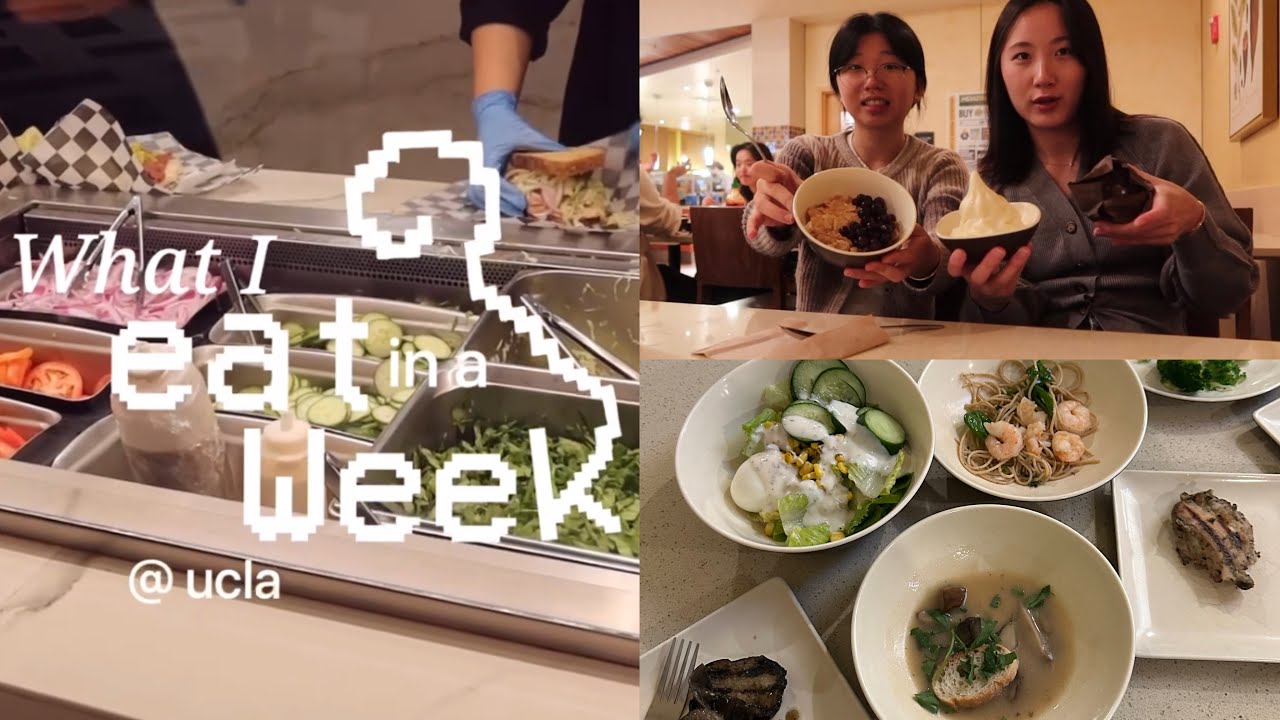 What I Eat In A Week @UCLA : #1 college dining hall, food trucks, etc ...