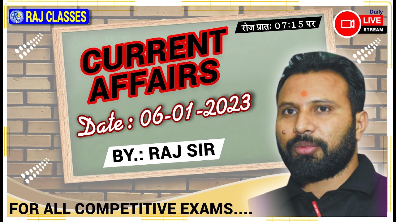 6 JANUARY || CURRENT AFFAIRS (88) || ALL COMPETITIVE EXAM || BY RAJ SIR || RAJ CLASSES - YouTube