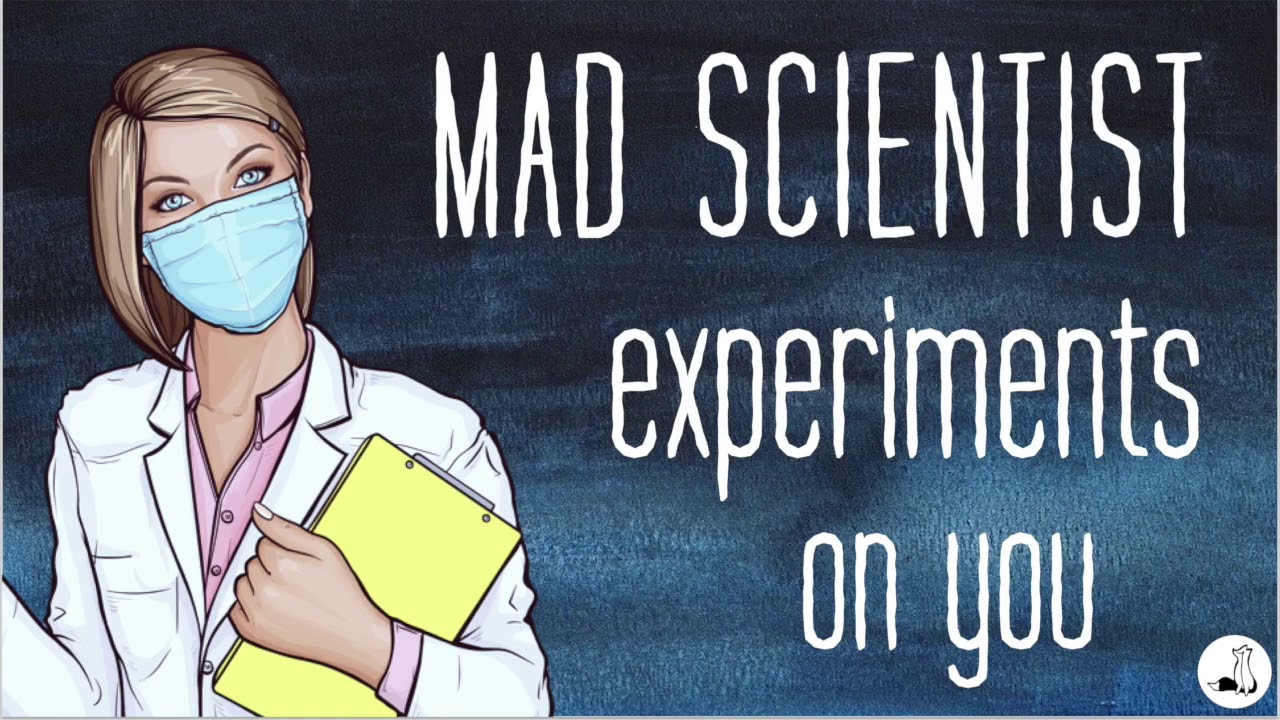 [ASMR] A mad scientist experiments on you [Roleplay] [Sci-fi] [Female X ...
