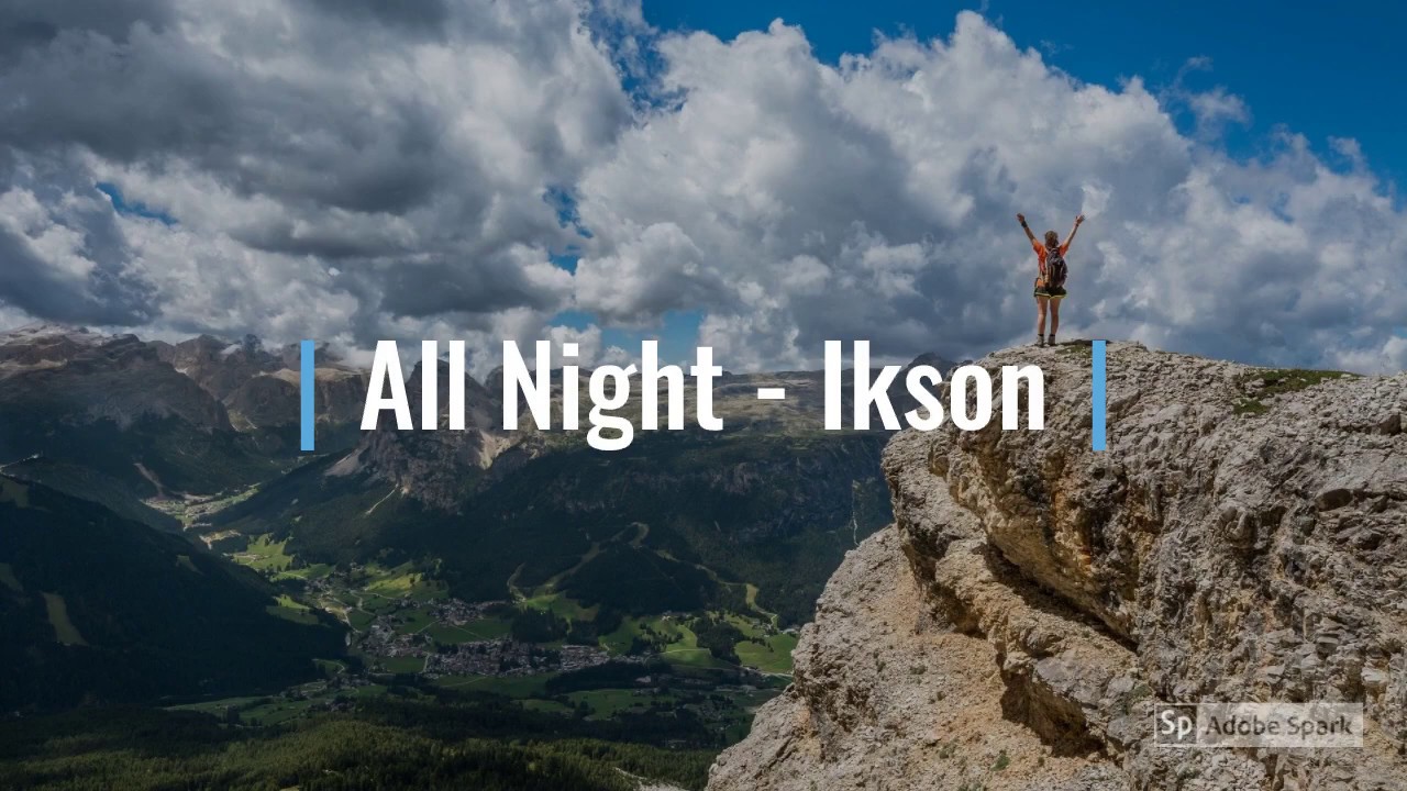 All Night - Ikson [Vlog No Copyright Music] #copyrightfreemusic # ...
