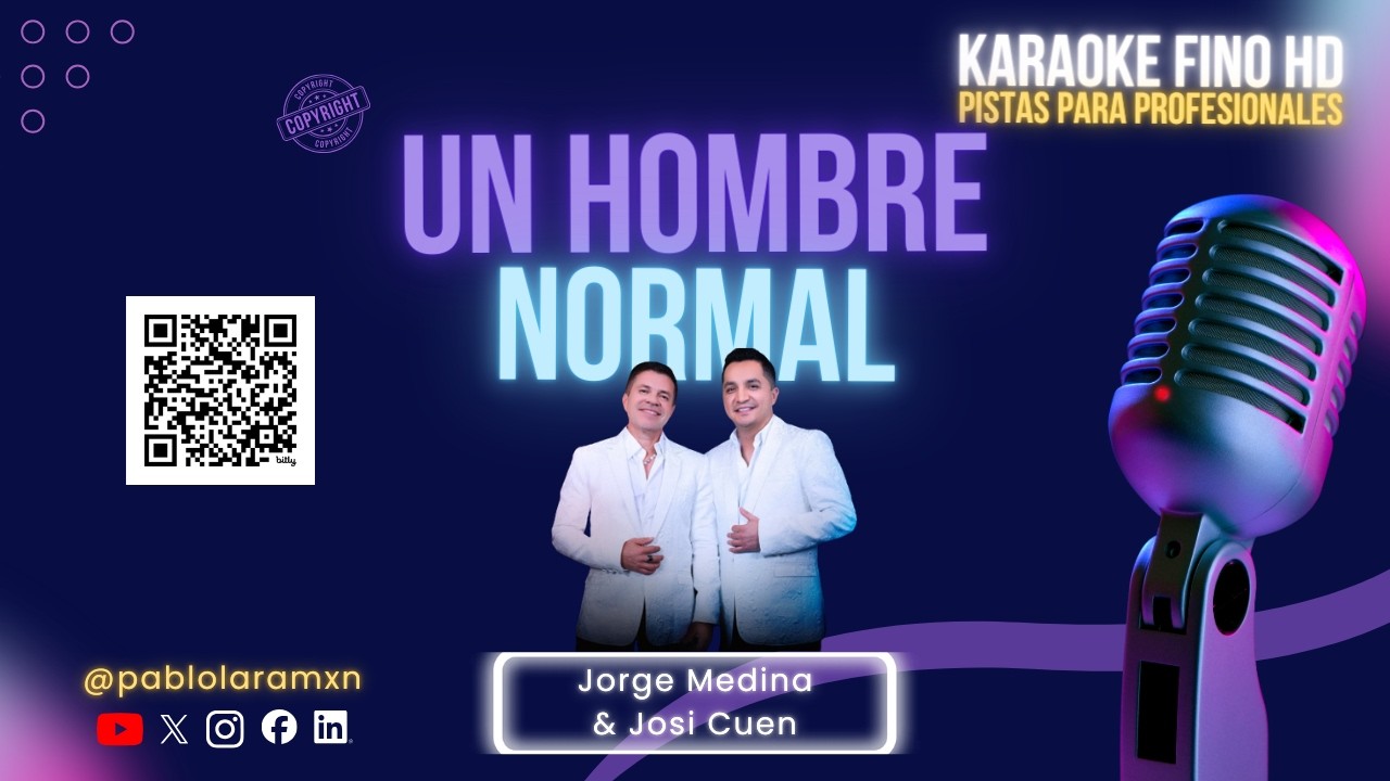 Un Hombre Normal Karaoke Fino HD Jorge Medina & Josi Cuen | Espinoza ...