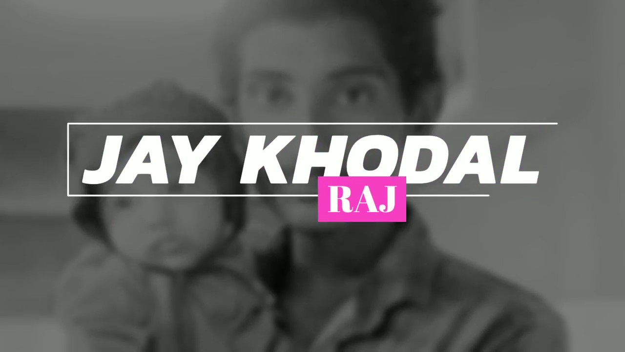 JAY KHODAL RAJ AND SADHI 🙏🙏🙏😍 - YouTube