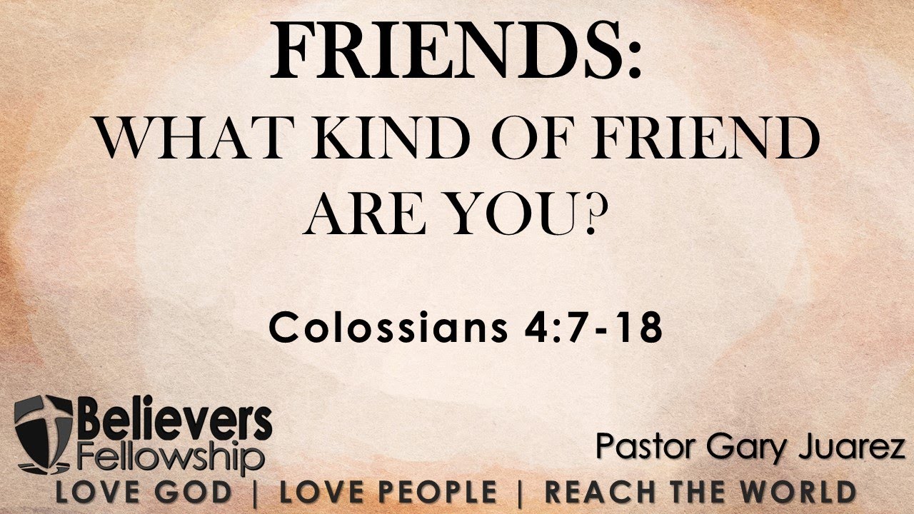 10-31-2021 | Friends - What Kind of Friend Are You? | Pastor Gary ...