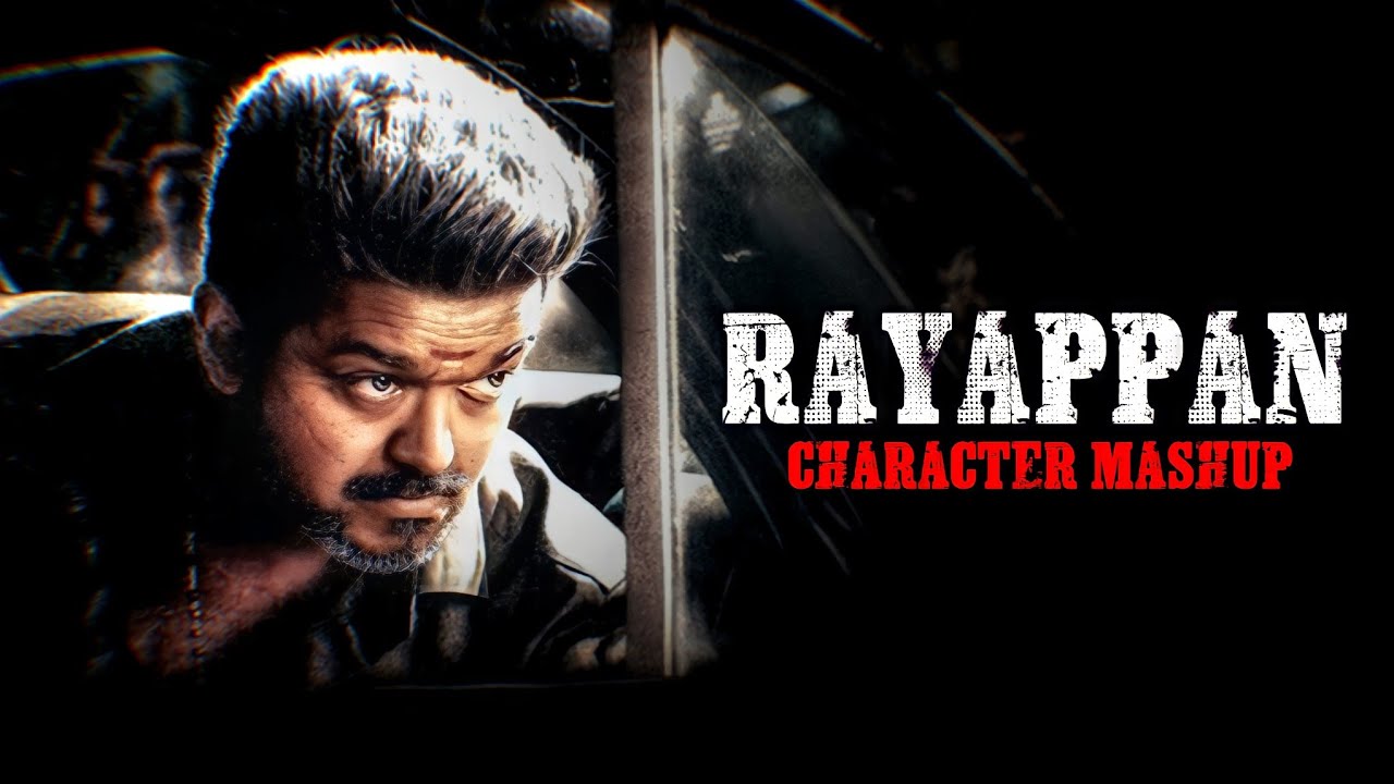 Rayappan Character Mashup | 29 Years Of Vijayism Special Mashup | GK ...