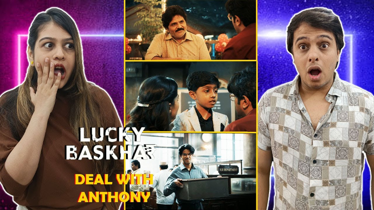 Lucky Baskar Deal With Anthony Scene Reaction - YouTube