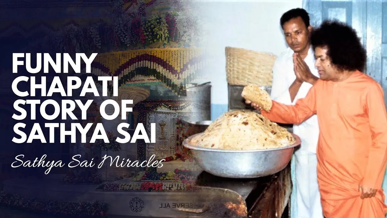 Funny Chapati Story of Sathya Sai | Sai Students Experience - YouTube