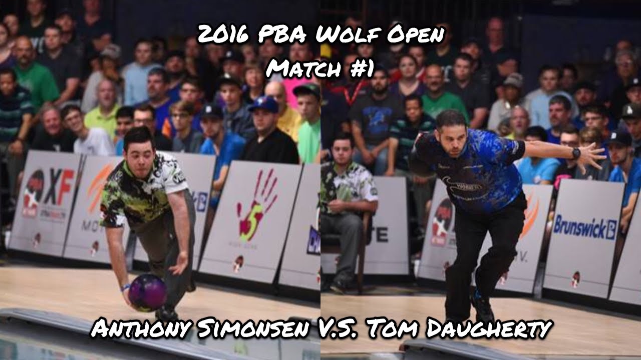 2016 PBA Wolf Open Match #1 - Anthony Simonsen V.S. Tom Daugherty - YouTube