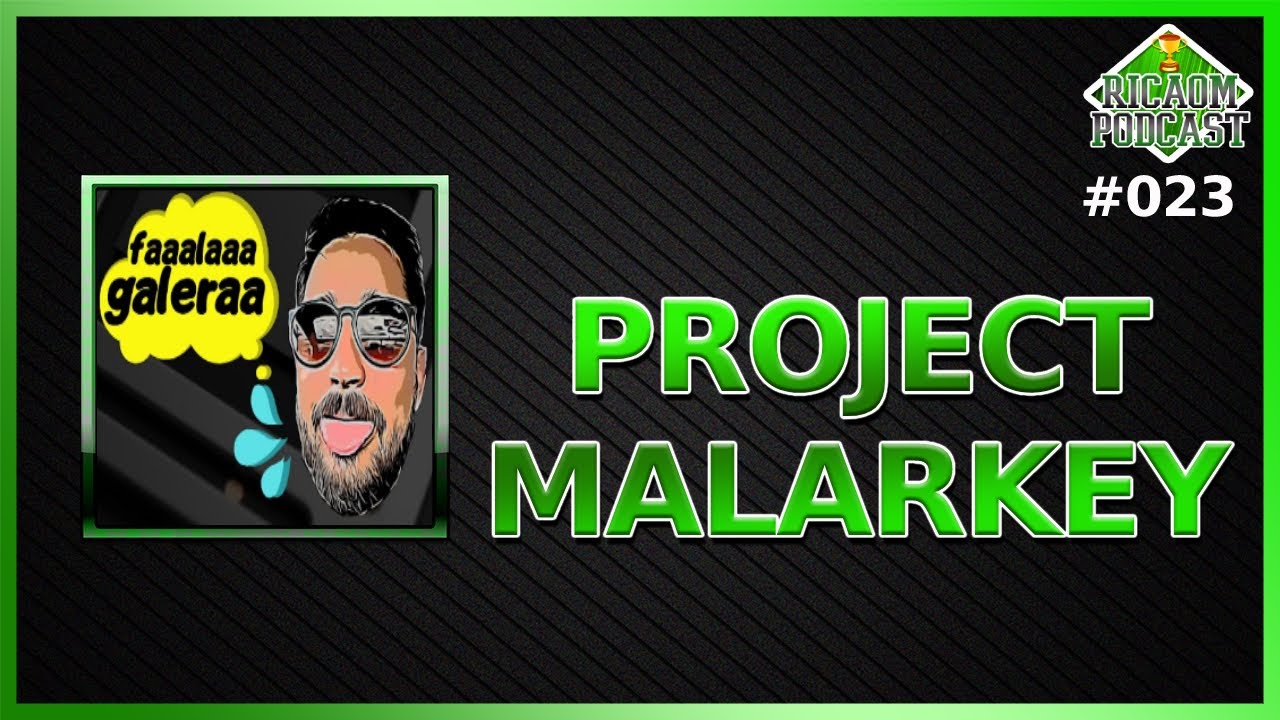 #023 PROJECT MALARKEY NO PODCAST RICAOMBR - YouTube