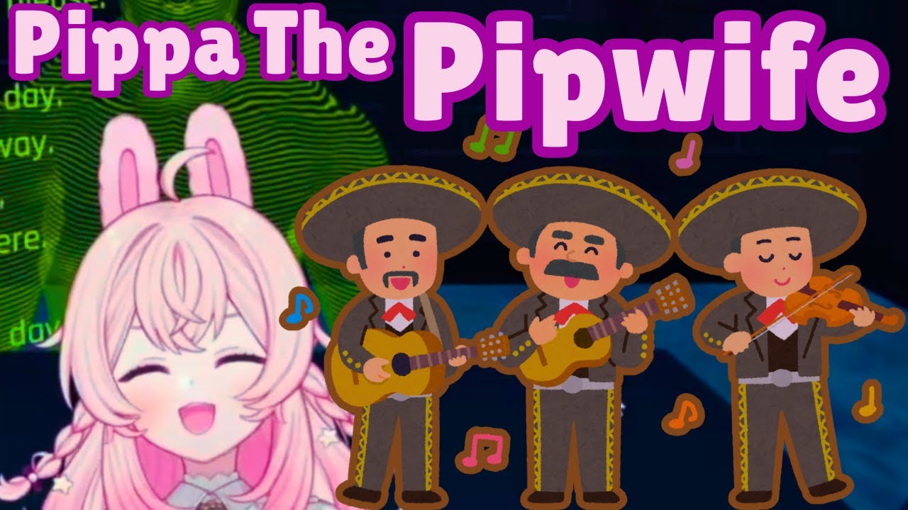 Pippa The Pipwife! Pipkin Pippa of Phase Connect! - YouTube