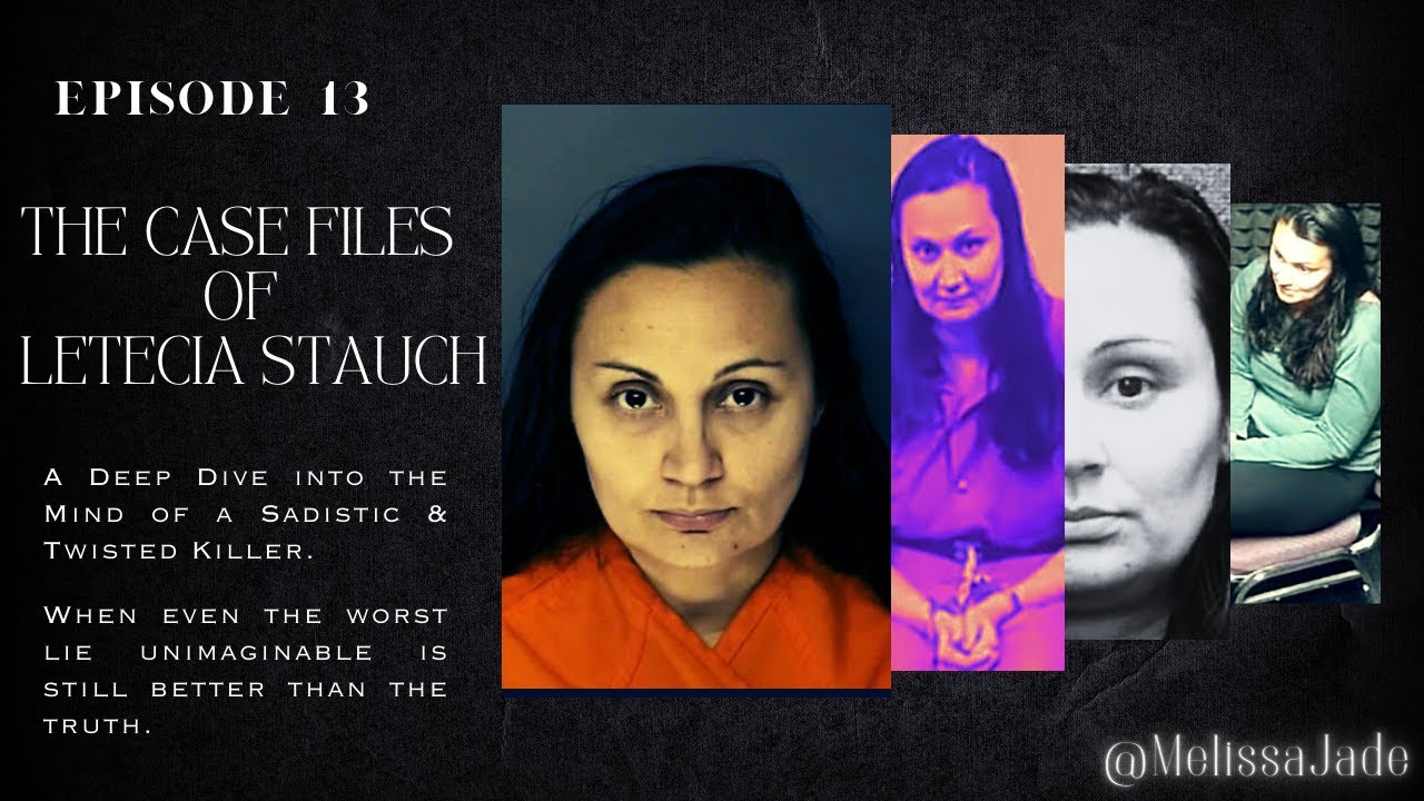 💥The Case Files of Letecia Stauch: Episode 13 | The Lies Continue to ...
