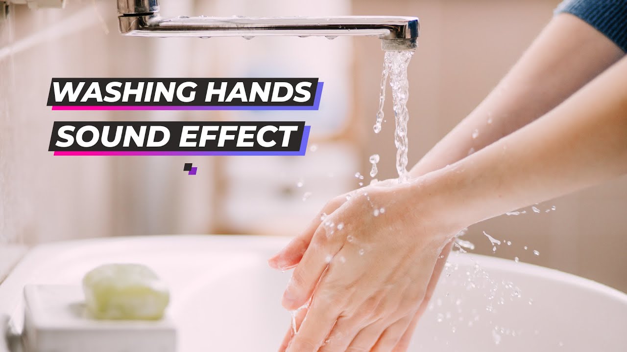 Washing Hands Sound Effect (High Quality Audio) - YouTube
