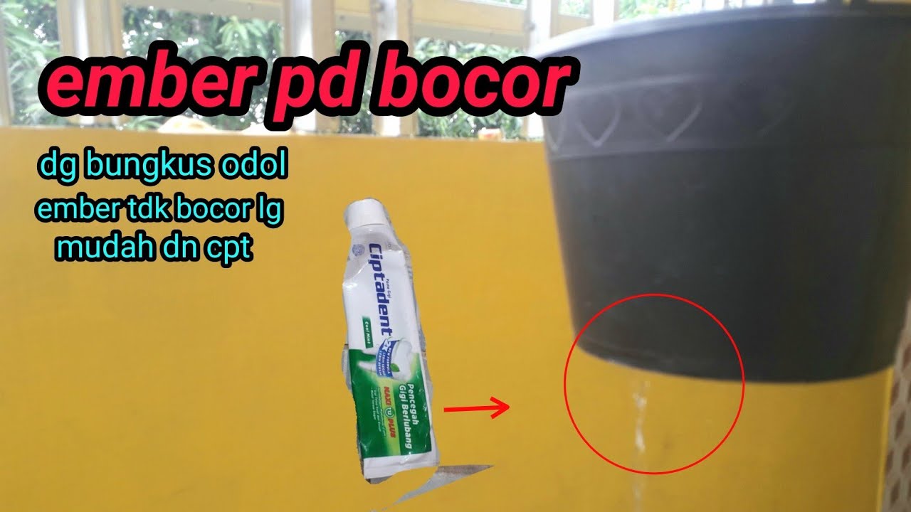 cara menambal ember bocor atau pecah dg bungkus odol bekas - YouTube