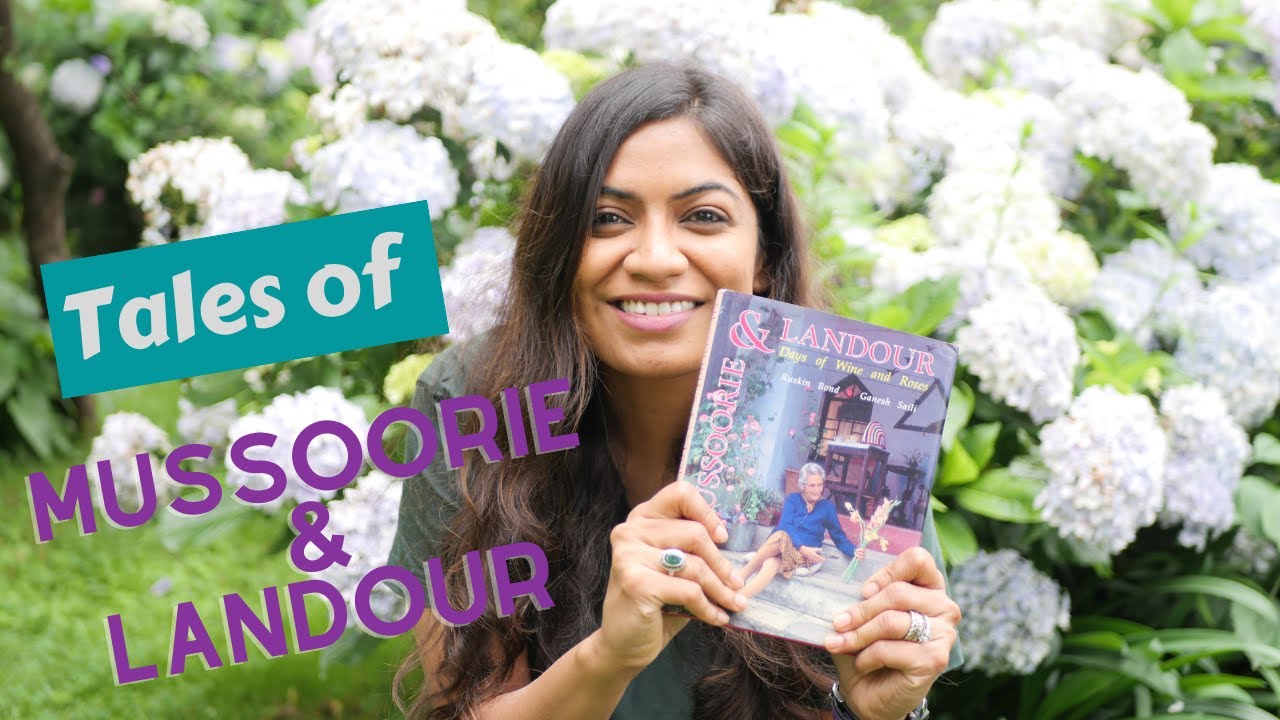 Ruskin Bond book | Landour | History of Mussoorie | Days of Wine and ...
