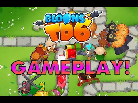 Bloons Tower Defense 6 - FIRST REAL GAMEPLAY! FULL MAP ON HARD!! ALL ...