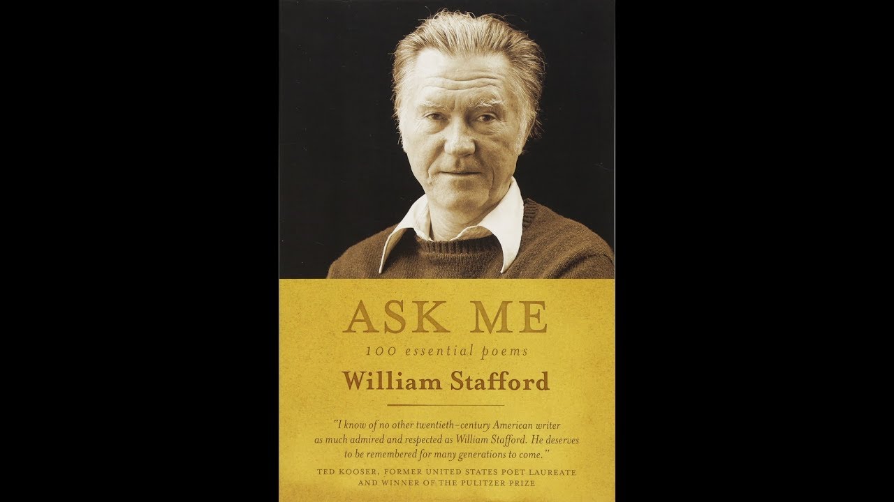 "Ask Me" (Part 2/2) 100 Poems by William Stafford, read softly ASMR ...