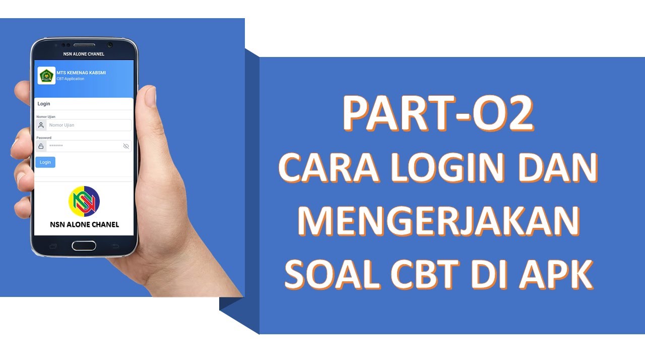 Part 02-Cara login, keluar dan mengerjakan Soal pada aplikasi CBt ...