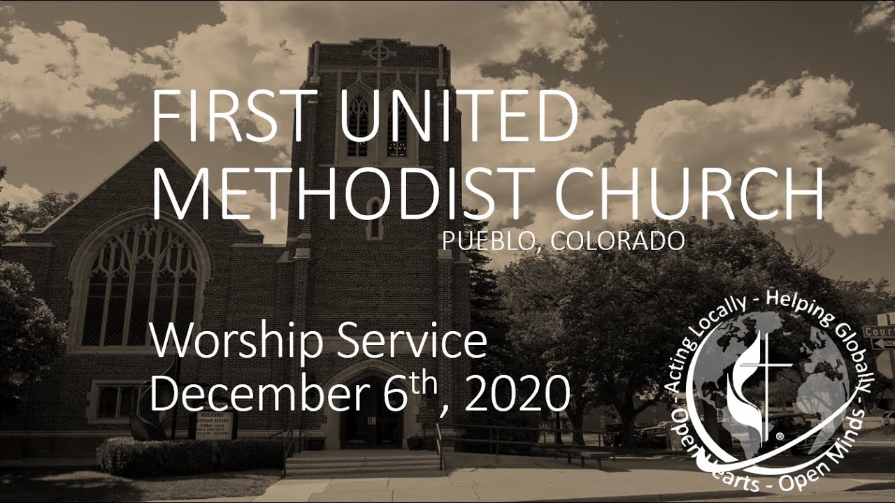 Worship Service at First United Methodist Church in Pueblo Colorado for ...