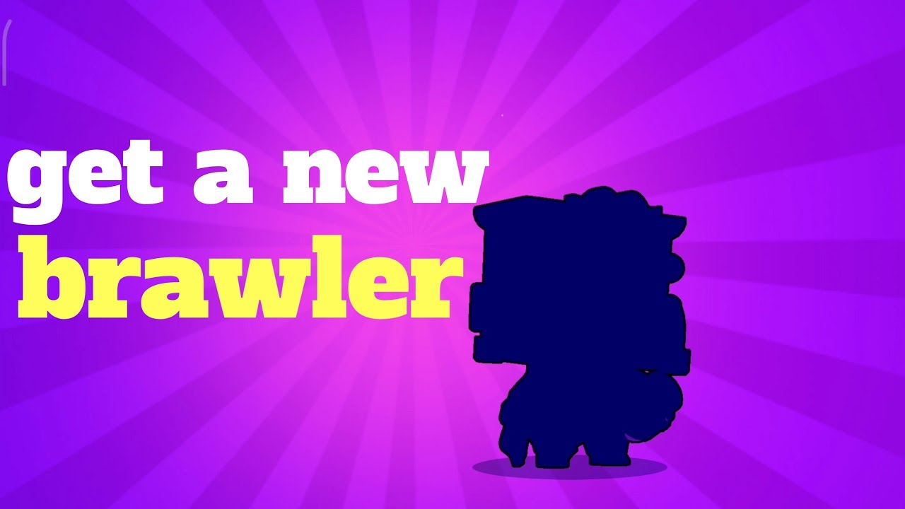 New brawler unlock screen | get a new brawler - YouTube
